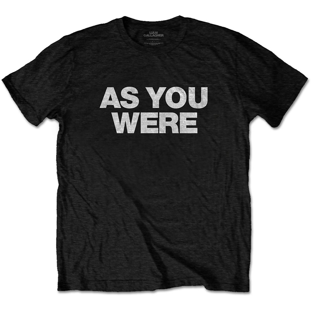 Liam Gallagher Unisex T-Shirt: As You Were by Liam Gallagher